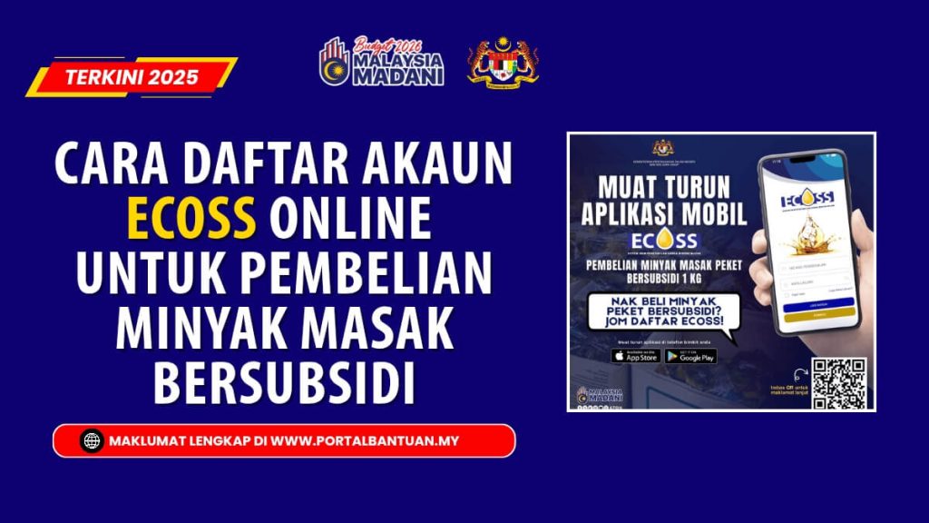 CARA DAFTAR AKAUN eCOSS UNTUK PEMBELIAN MINYAK MASAK BERSUBSIDI | PORTAL BANTUAN
