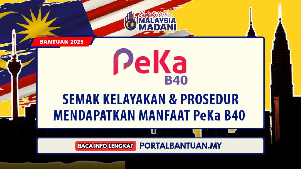 SEMAKAN KELAYAKAN PeKa B40 - SKIM BANTUAN KESIHATAN & ALAT PERUBATAN ...